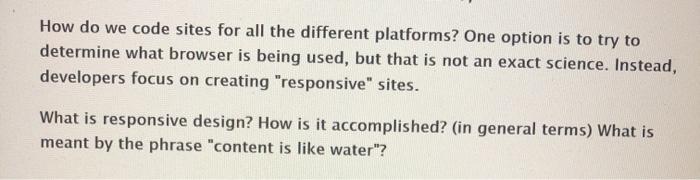 Solved How do we code sites for all the different platforms? | Chegg.com
