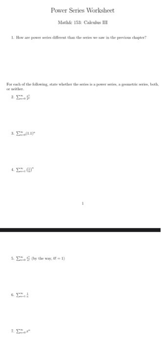 Solved Power Series Worksheet Math& 153. Calculus III 1. How | Chegg.com