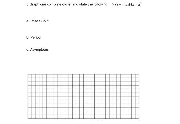 Solved 5. Graph one complete cycle, and state the following: | Chegg.com Solved 5. Graph one complete cycle, and state the following: | Chegg.com