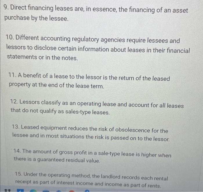 Solved 9. Direct financing leases are, in essence, the | Chegg.com