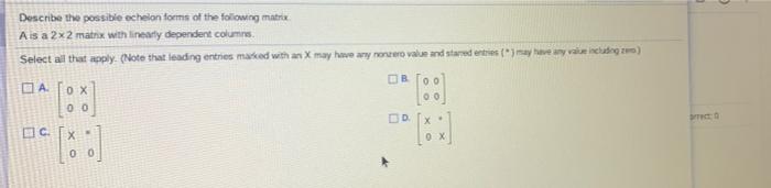 Solved Describe the possible echelon forms of the following | Chegg.com