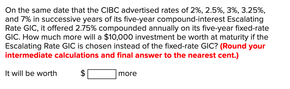 Solved On the same date that the CIBC advertised rates of | Chegg.com