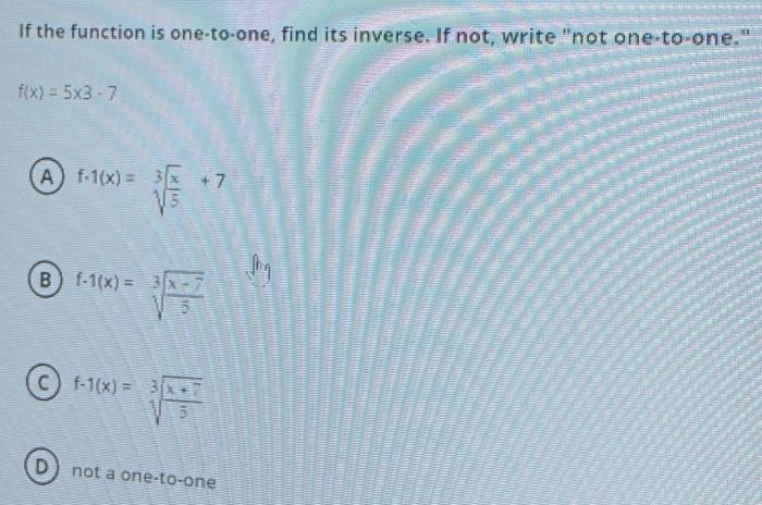 Solved If the function is one-to-one, find its inverse. If | Chegg.com