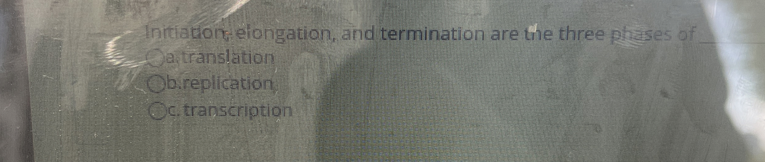 Solved Initiation, elongation, and termination are the three | Chegg.com