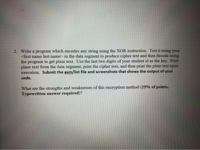 Solved 2 Write A Program Which Encodes Any String Using The 8224