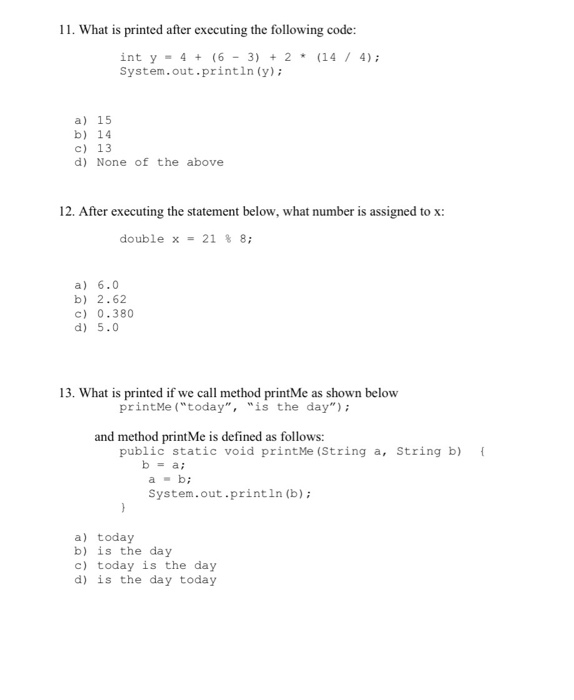 Solved 1. After executing the code below, what is printed? | Chegg.com
