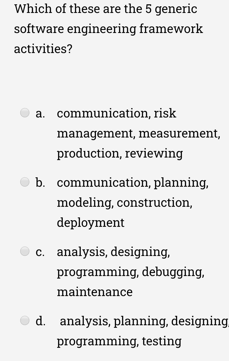 Solved Which Of These Are The 5 Generic Software Engineering