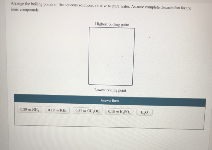 Solved Arrange the boiling points of the aqueous solutions, | Chegg.com