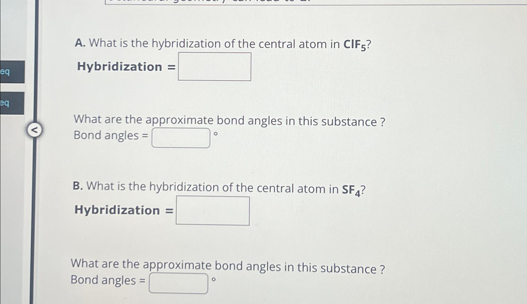 Solved A. ﻿What is the hybridization of the central atom in | Chegg.com