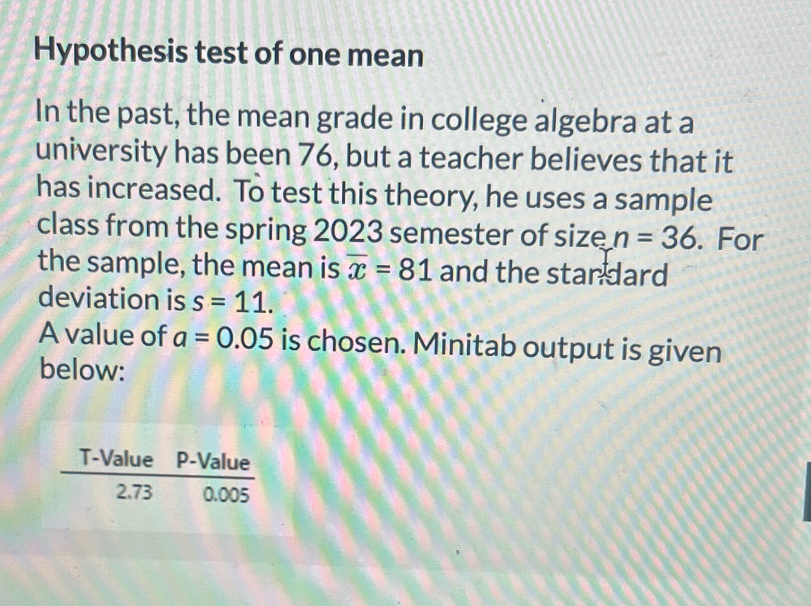 Solved Hypothesis test of one meanIn the past, the mean | Chegg.com