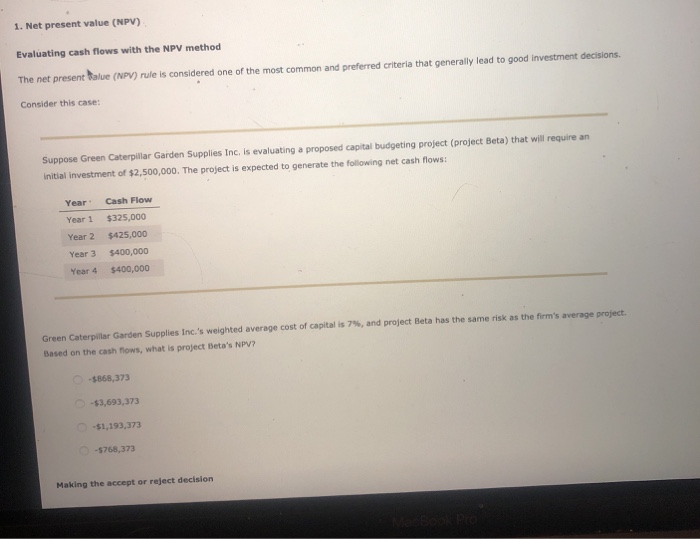 Solved 1. Net present value (NPV) Evaluating cash flows with | Chegg.com Solved 1. Net present value (NPV) Evaluating cash flows with | Chegg.com