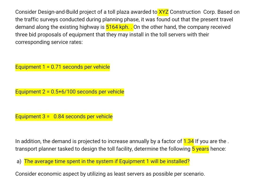 Solved Consider Design-and-Build project of a toll plaza | Chegg.com