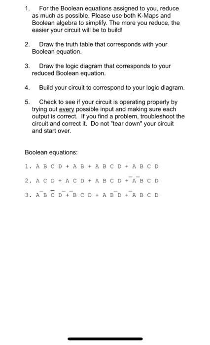 Solved 1. For the Boolean equations assigned to you, reduce | Chegg.com