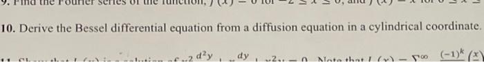 Solved 10. Derive the Bessel differential equation from a | Chegg.com