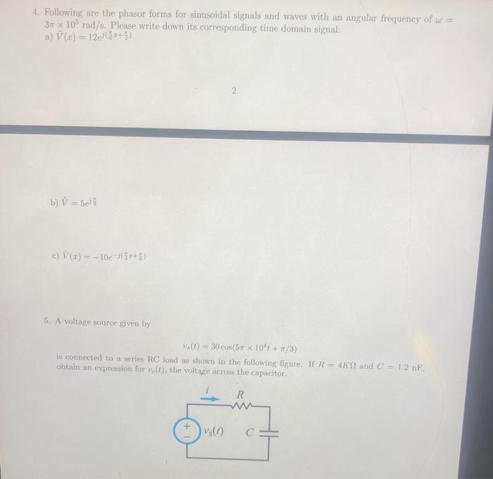 Solved 4. Following are the phasor forms for sinusoidal | Chegg.com