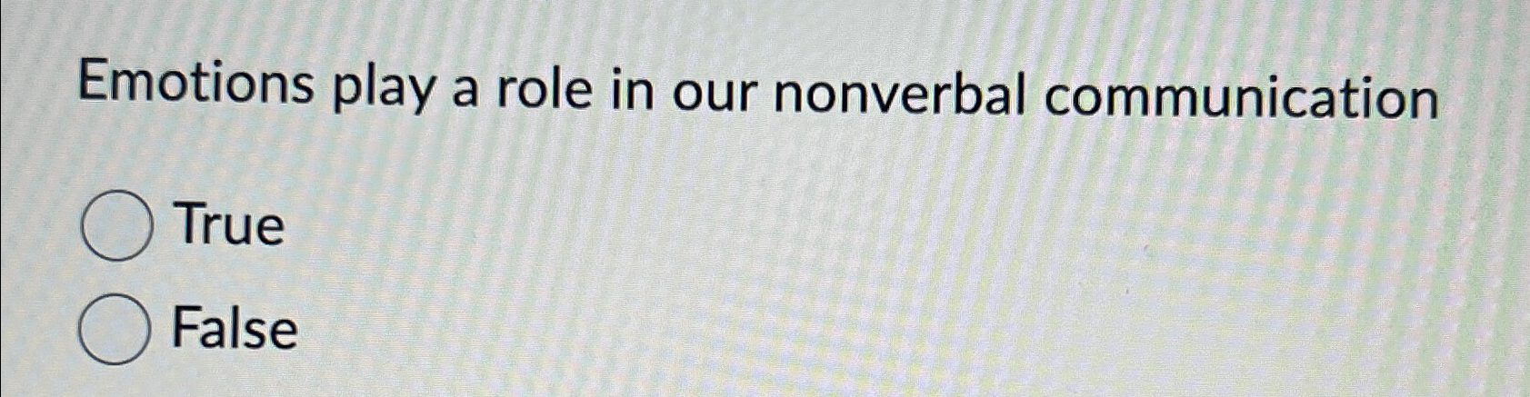 Solved Emotions play a role in our nonverbal | Chegg.com