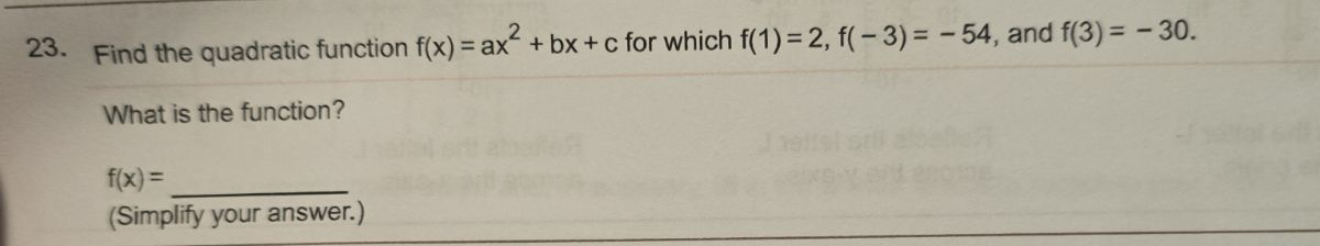 Find the quadratic function f(x)=ax2+bx+c ﻿for which | Chegg.com