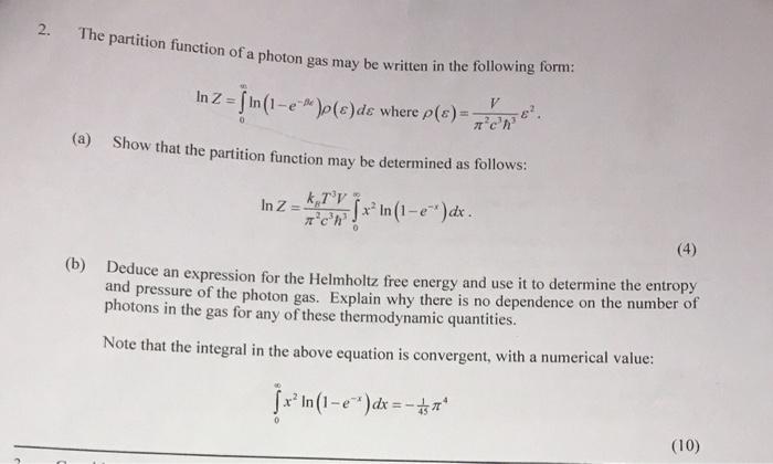 Solved 2. The partition function of a photon gas may be | Chegg.com