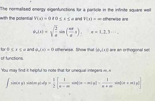Solved The normalised energy eigenfunctions for a particle | Chegg.com