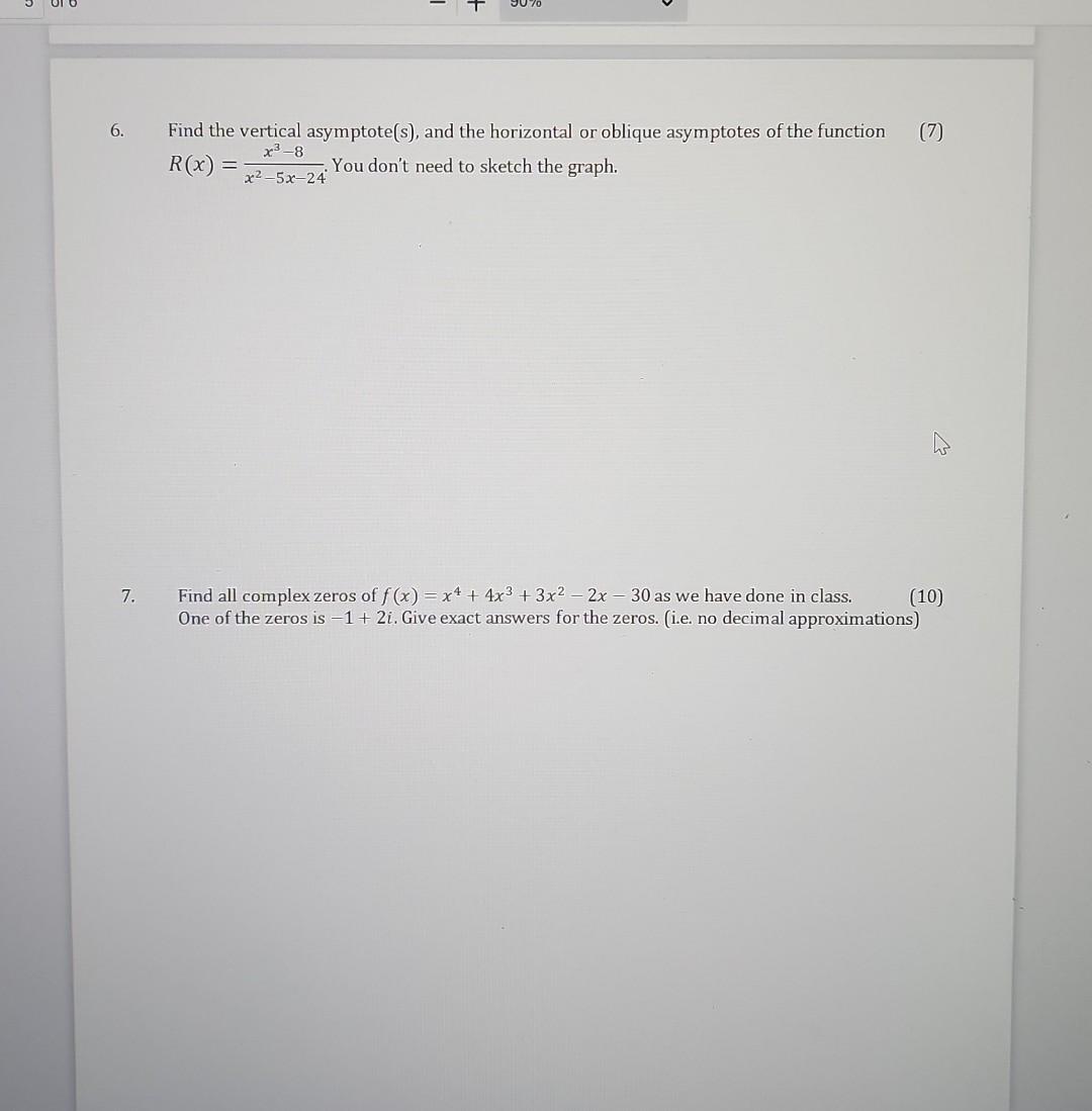 Solved 6. Find the vertical asymptote(s), and the horizontal | Chegg.com