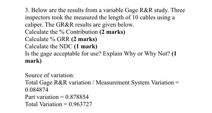 Solved 3. Below are the results from a variable Gage R&R | Chegg.com