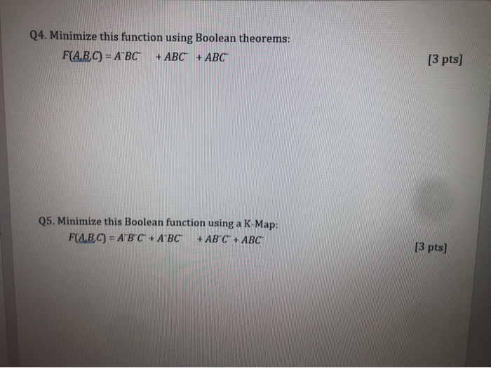 Solved Q4 Minimize This Function Using Boolean Theorems 9163