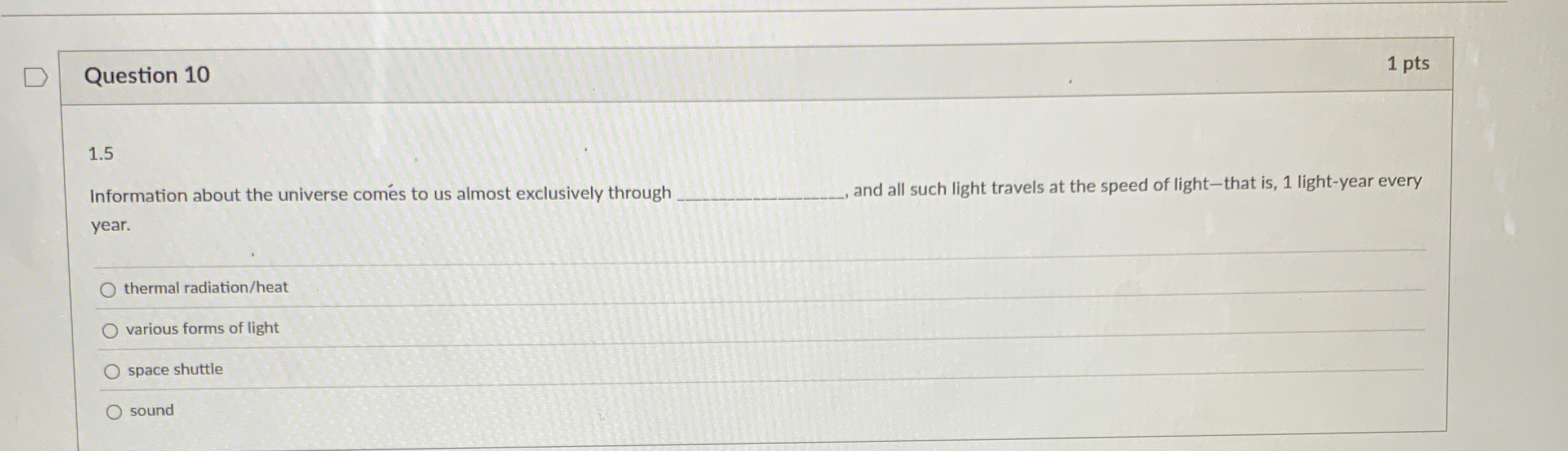 Solved Question 101 ﻿pts1.5Information about the universe | Chegg.com