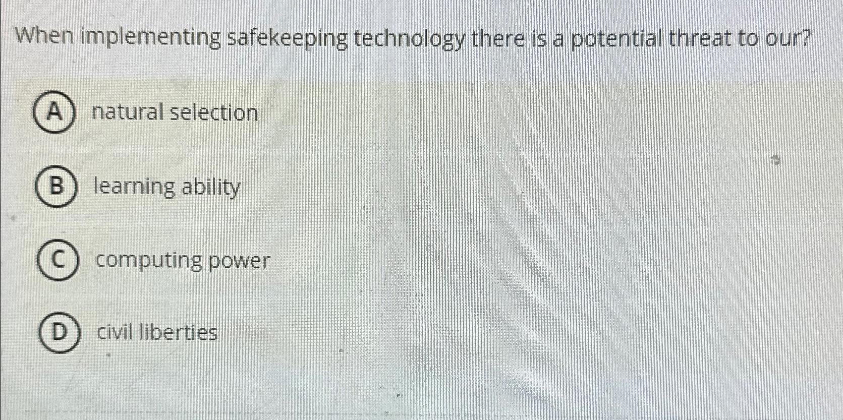 Solved When implementing safekeeping technology there is a | Chegg.com