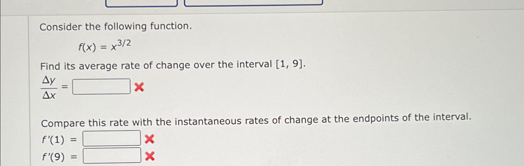 Solved Consider the following function.f(x)=x32Find its | Chegg.com