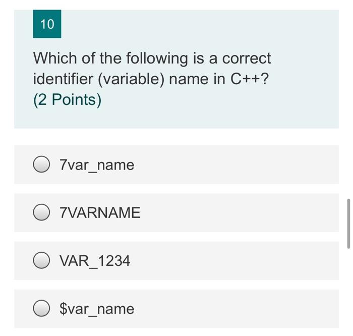 Solved 10 Which of the following is a correct identifier | Chegg.com
