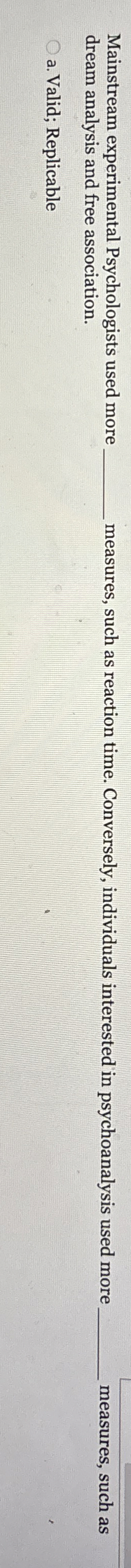 Solved Mainstream experimental Psychologists used moredream | Chegg.com