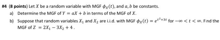 Solved #4 (8 points) Let X be a random variable with MGF | Chegg.com