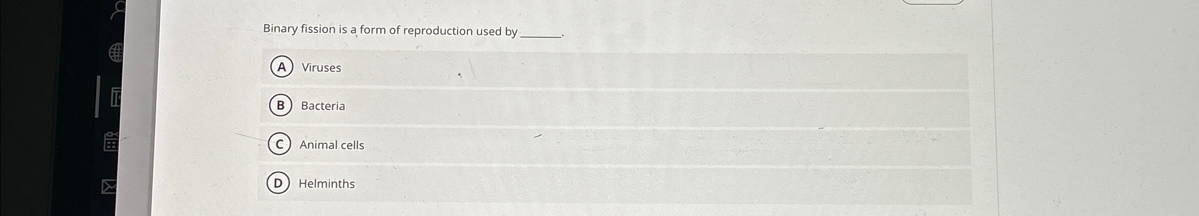 Solved Binary fission is a form of reproduction used by | Chegg.com