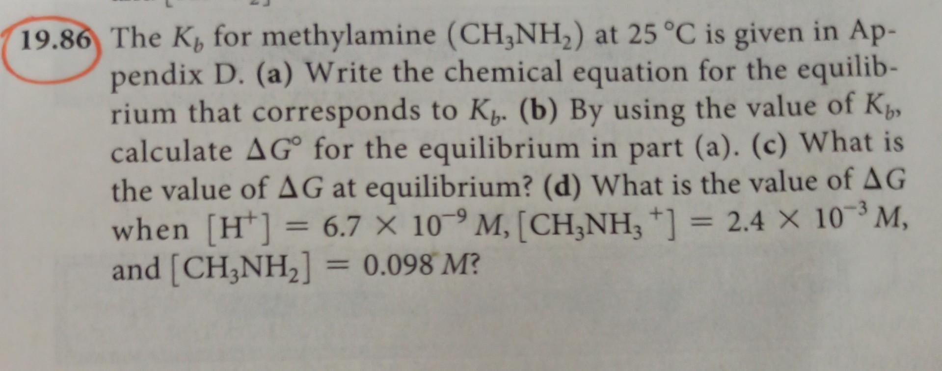 Solved 9.86 The Kb for methylamine (CH3NH2) at 25∘C is given | Chegg.com
