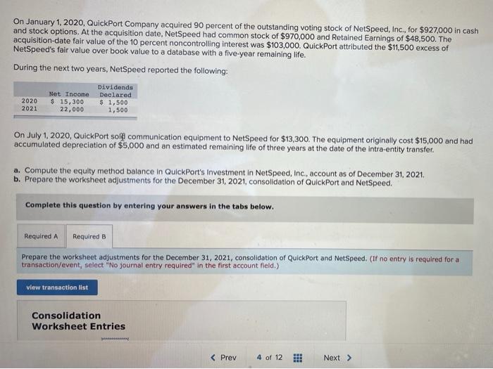 Solved On January 1, 2020, QuickPort Company acquired 90 | Chegg.com