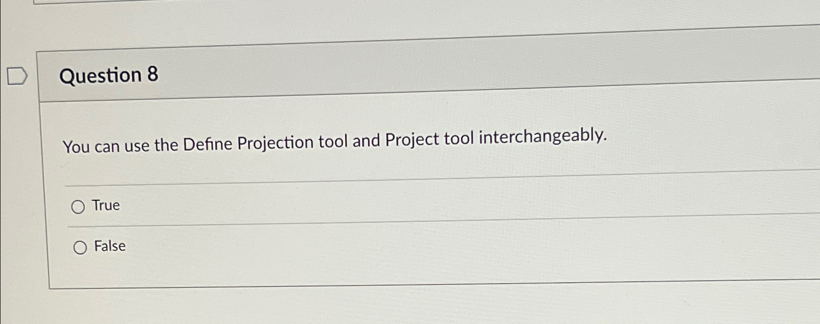 Solved Question 8You can use the Define Projection tool and | Chegg.com