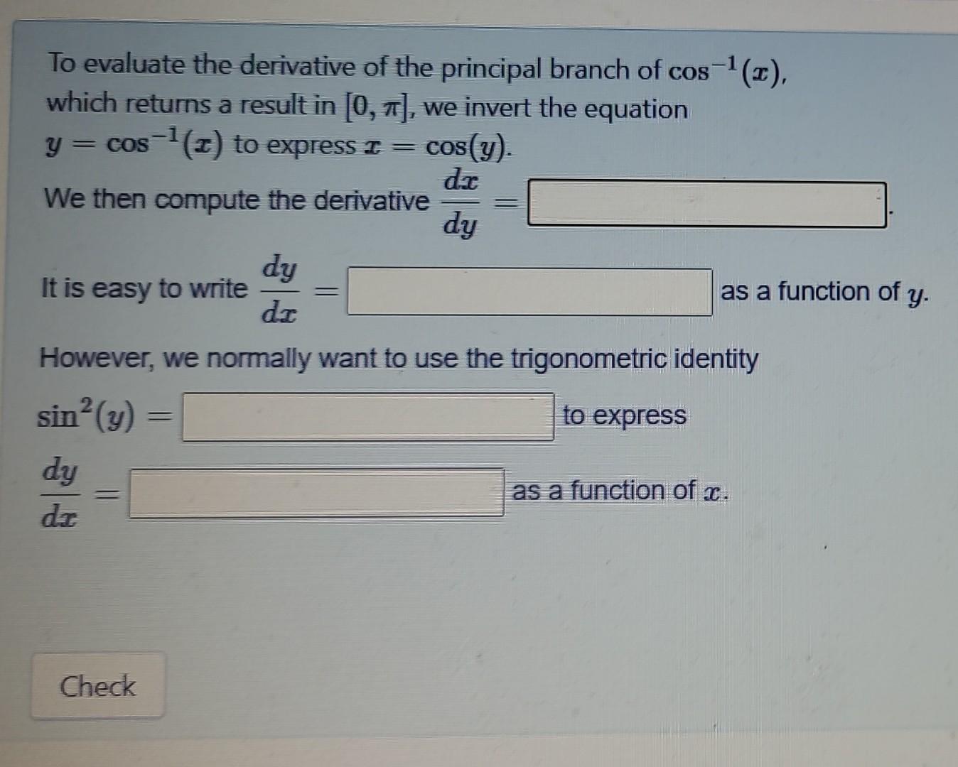 Solved To evaluate the derivative of the principal branch of | Chegg.com
