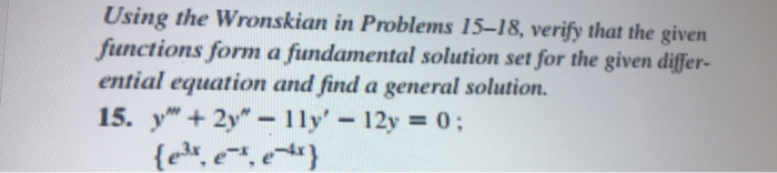 Solved Using the Wronskian in Problems 15-18, verify that | Chegg.com
