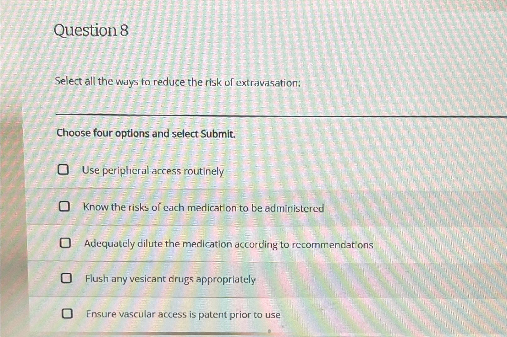 Solved Question 8Select all the ways to reduce the risk of | Chegg.com