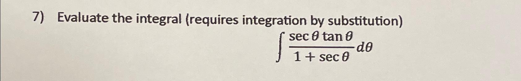 Solved Evaluate the integral (requires integration by | Chegg.com