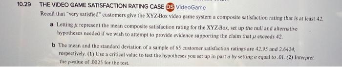 Solved .29 THE VIDEO GAME SATISFACTION RATING CASE DS | Chegg.com