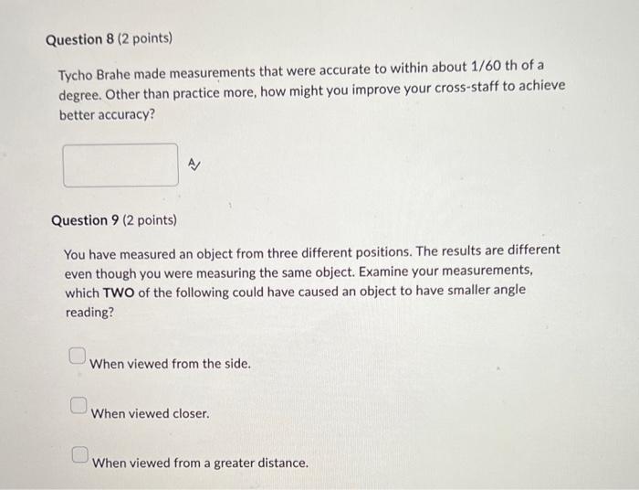 Solved Question 8 (2 points) Tycho Brahe made measurements | Chegg.com
