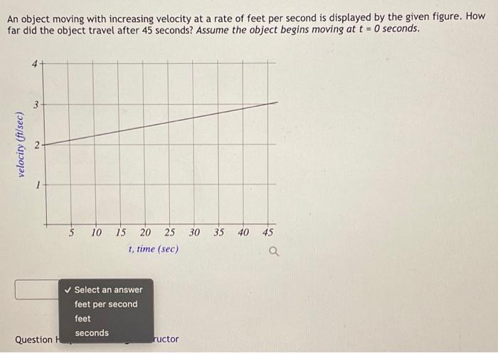 Solved An object moving with increasing velocity at a rate | Chegg.com