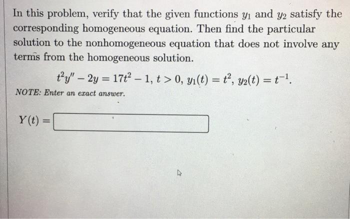 Solved In this problem, verify that the given functions yi | Chegg.com Solved In this problem, verify that the given functions yi | Chegg.com