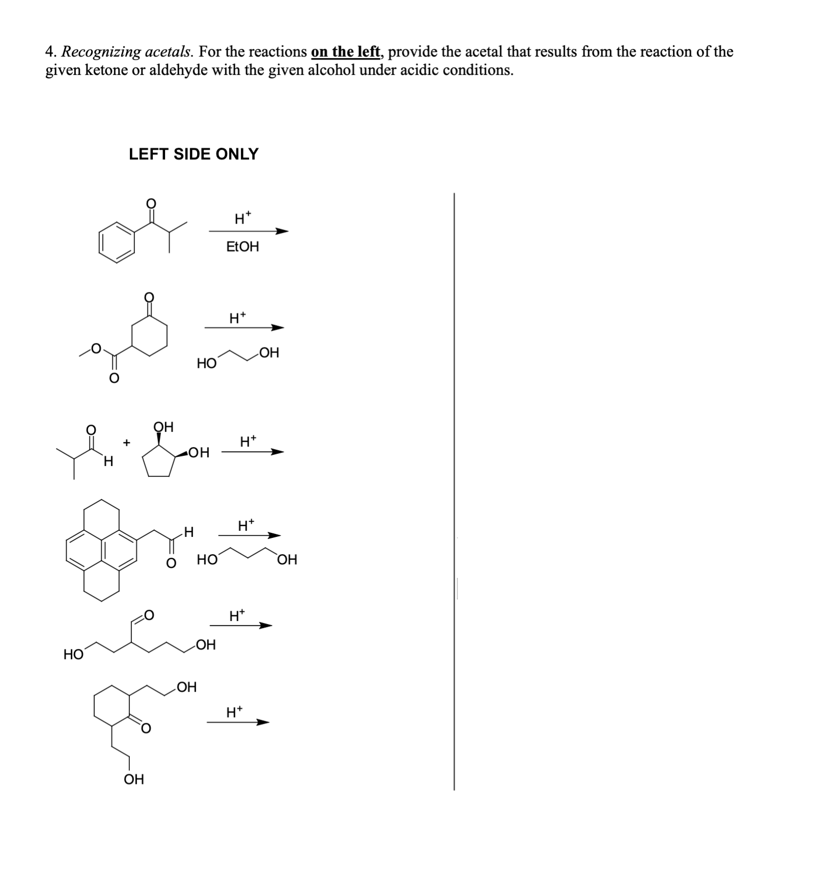 4. ﻿Recognizing acetals. For the reactions on the | Chegg.com