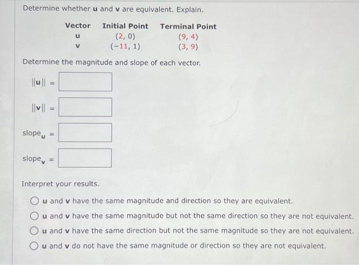 Solved Determine whether u and v are equivalent. Explain. | Chegg.com