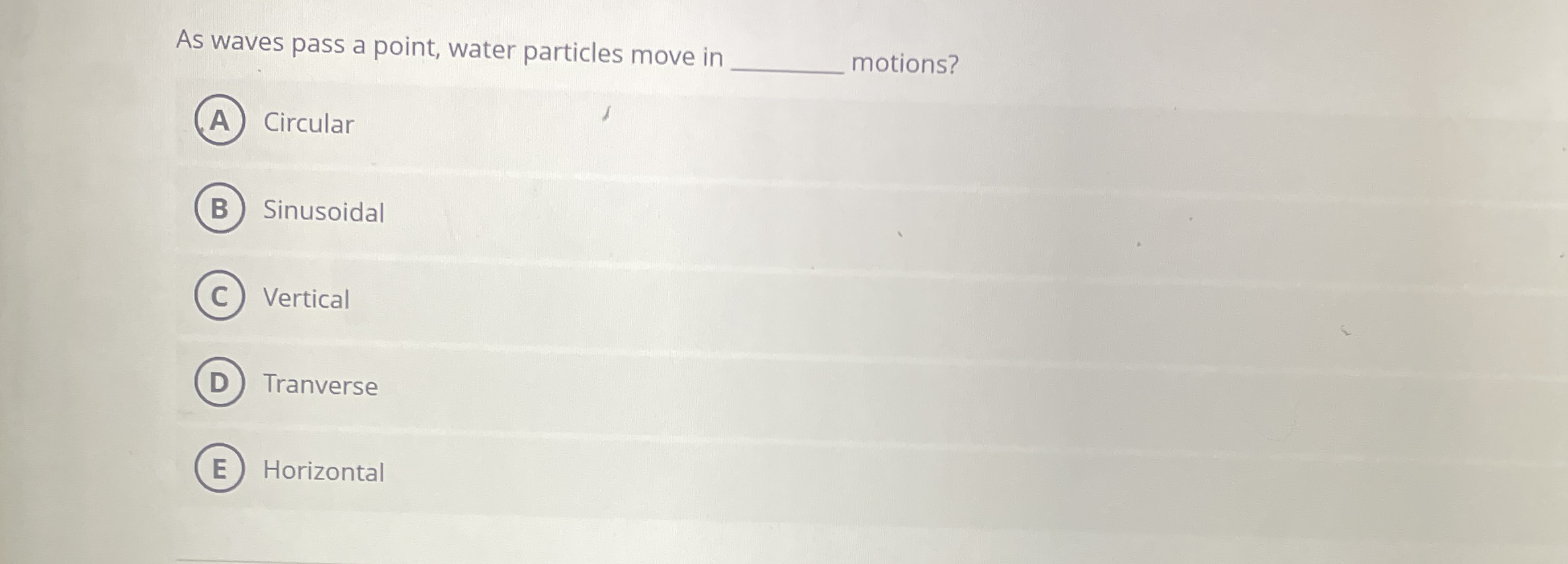 Solved As waves pass a point, water particles move | Chegg.com