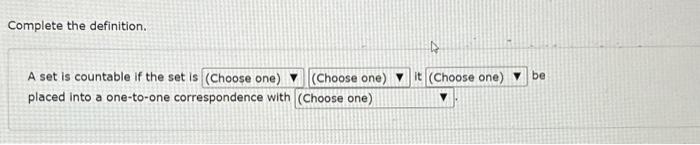 Solved Complete the definition. A set is countable if the | Chegg.com