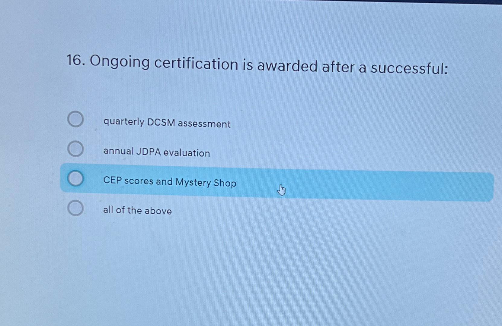 Solved Ongoing certification is awarded after a | Chegg.com