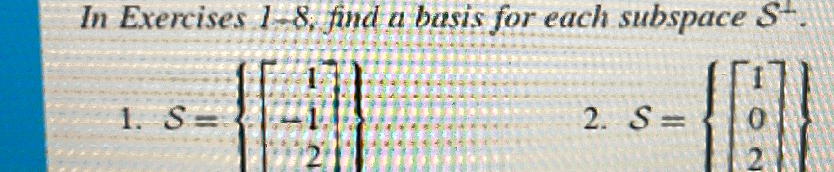 Solved In Exercises 1-8, ﻿find a basis for each subspace | Chegg.com
